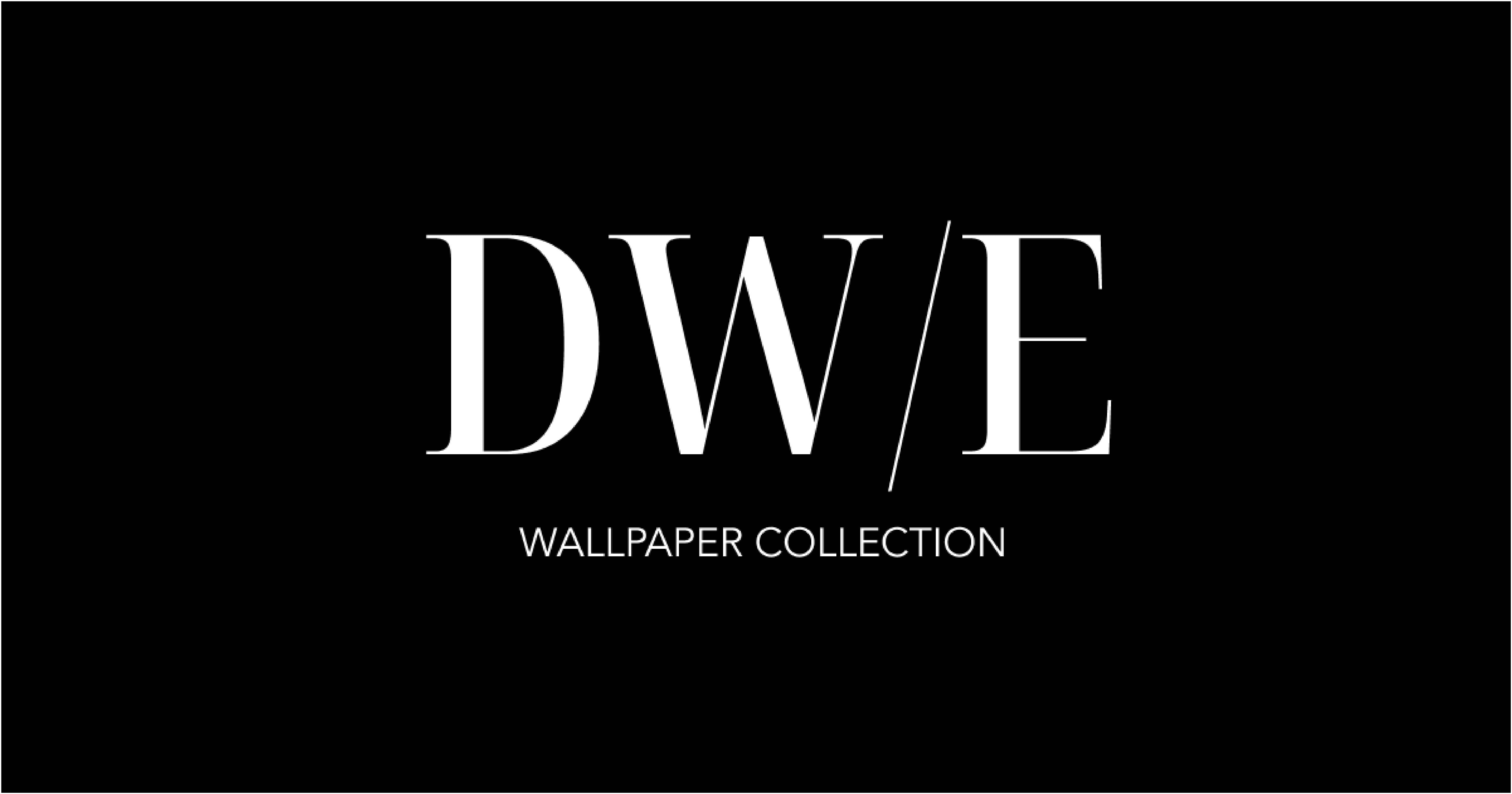 DW/E Wallpaper Collection – DW/E Wallpaper Collections